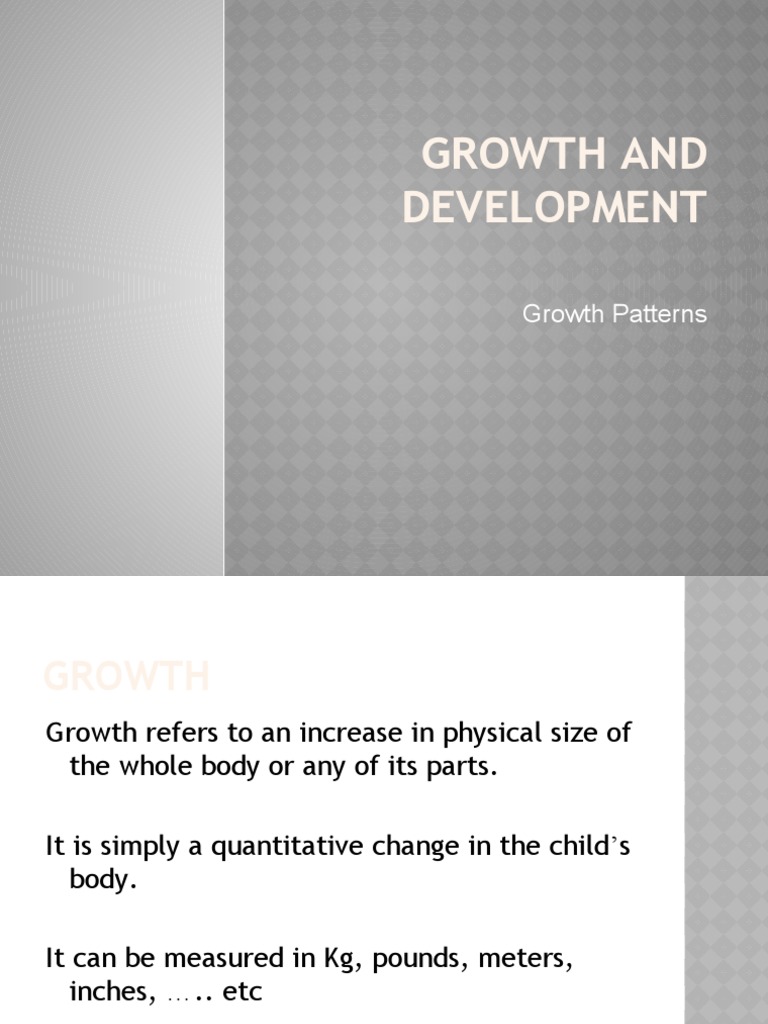 2.1 Growth Patterns | PDF | Cognitive Development | Neuroscience