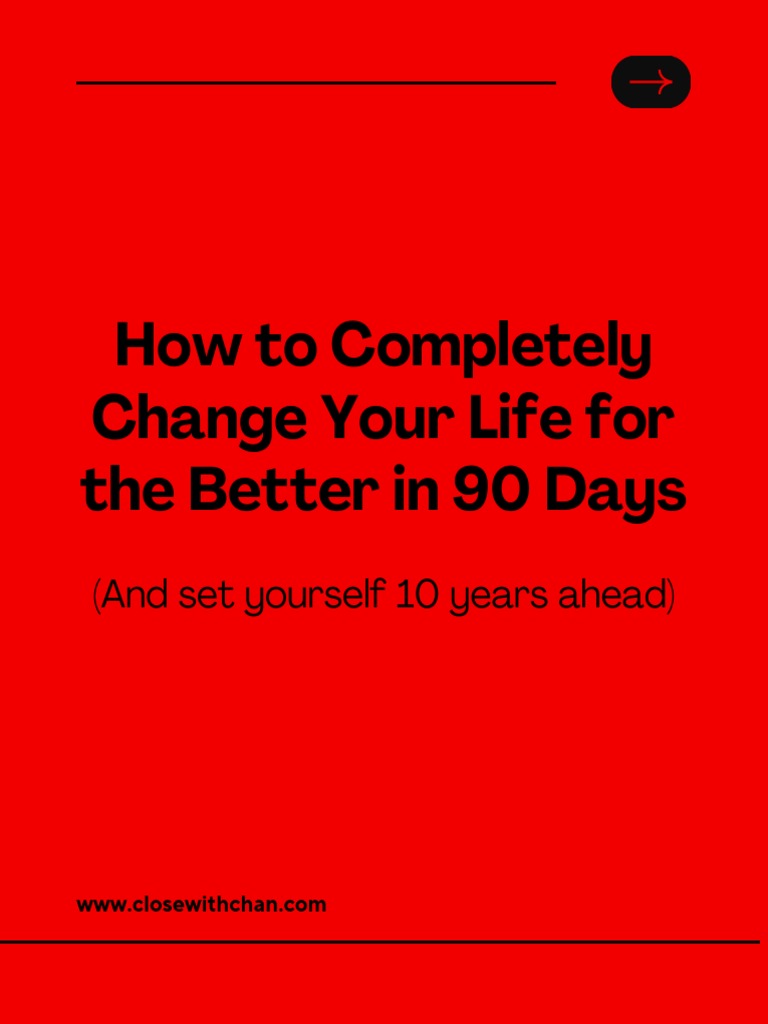 How To Completely Change Your Life For The Better | PDF | Determinants ...