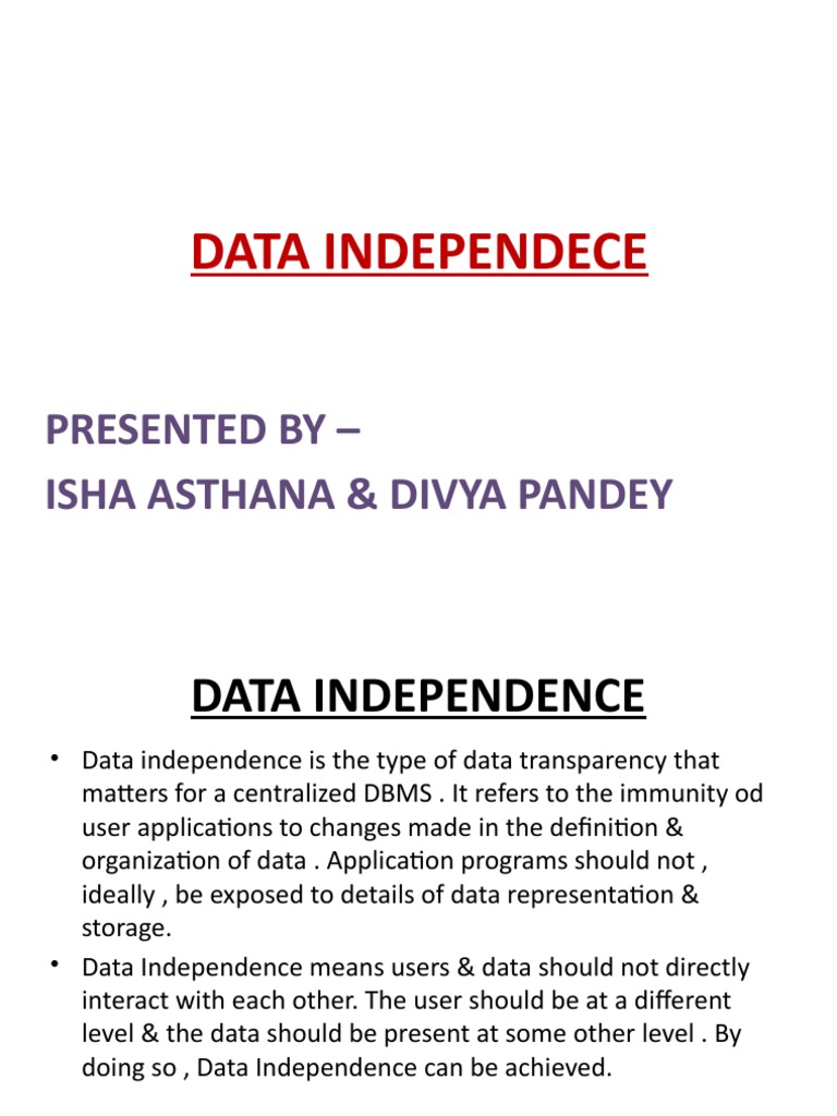 DATA INDEPENDECE - PPTX MIS PRESENTATION | PDF | Databases | Database Schema
