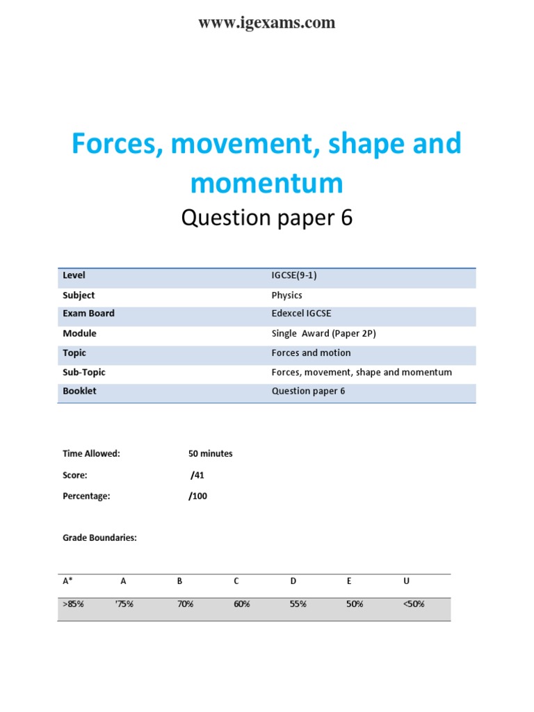 3.6 - Forces Movement Shape and Momentum 2p - Edexcel Igcse Physics QP ... 3.6 - Forces Movement Shape and Momentum 2p - Edexcel Igcse Physics QP ...