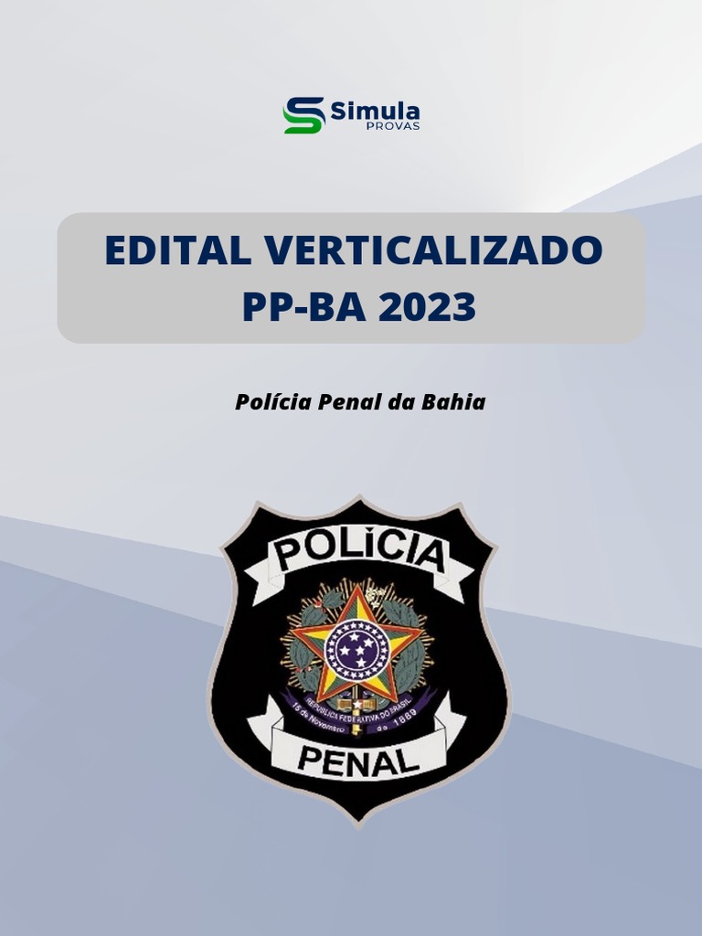 Edital Verticalizado PP-BA (Policia Penal) - PRÉ-EDITAL | PDF ... Edital Verticalizado PP-BA (Policia Penal) - PRÉ-EDITAL | PDF ...