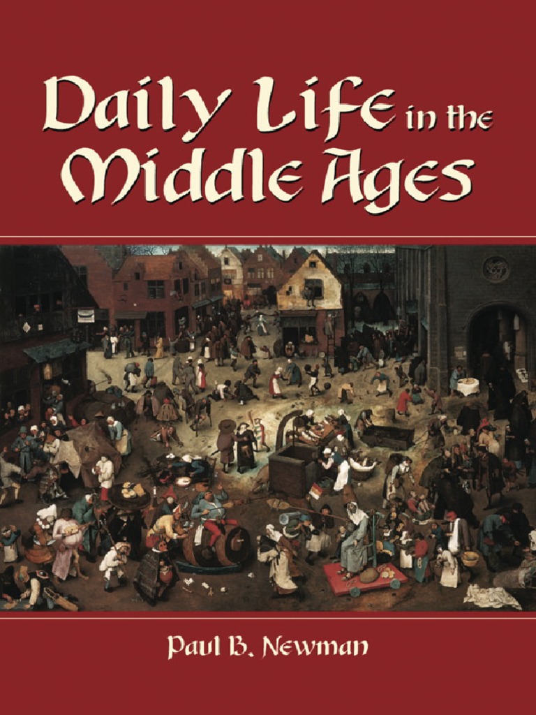 Daily Life in The Middle Ages | PDF | Breads | Food Preservation