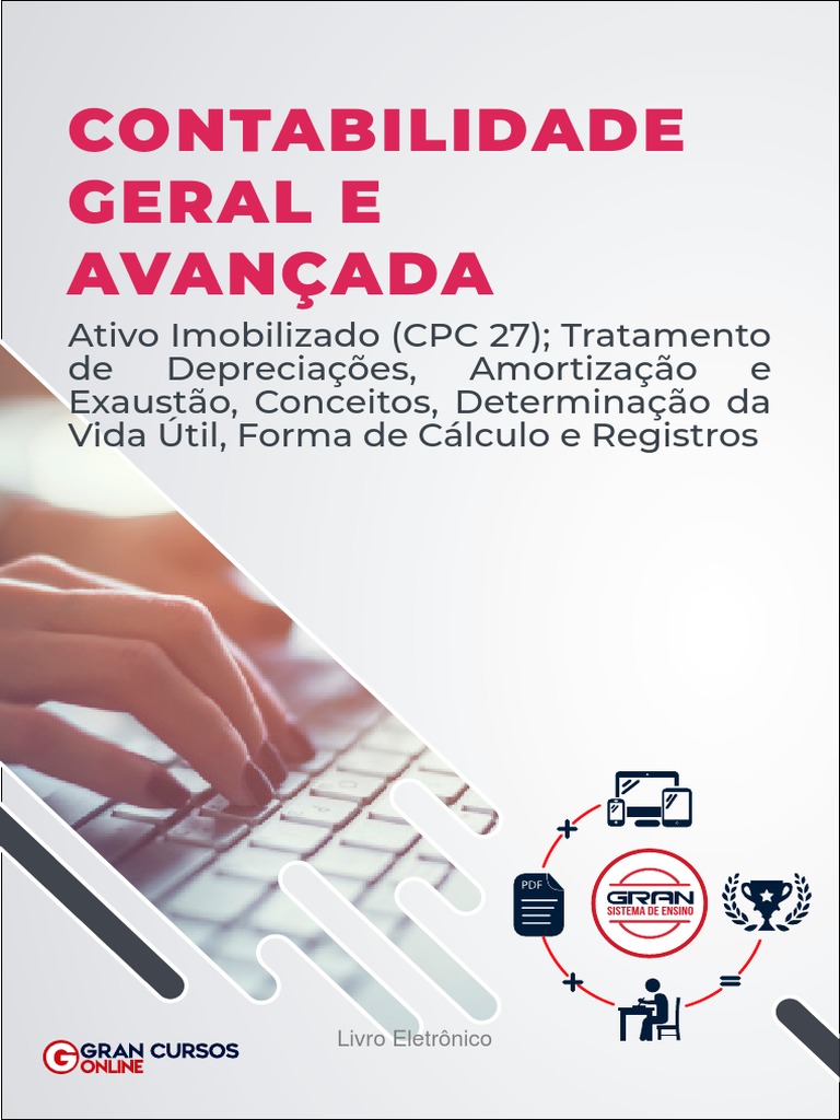 49305780-ativo-imobilizado-cpc-27-tratamento-de-depreciacoes-amortizacao-e-exaustao-conceitos ...