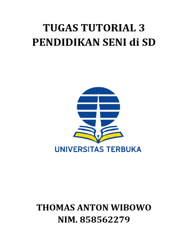 TT 3 - Thomas Anton Wibowo 858562279 - Pendidikan Seni Di SD PDGK4207 | PDF