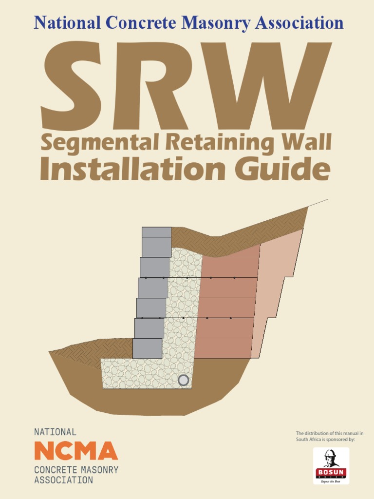 NCMA-SRW-Installation-Guidelines | PDF | Drainage | Concrete