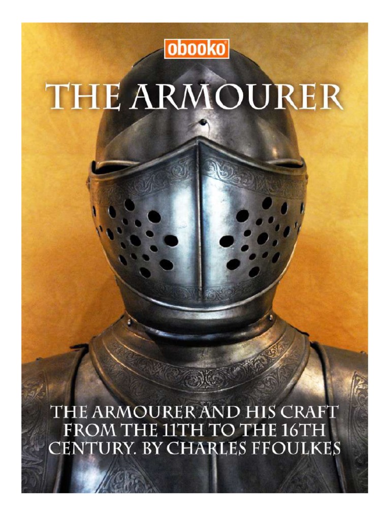 Craft of the Medieval Armourer Obooko | PDF | Armour