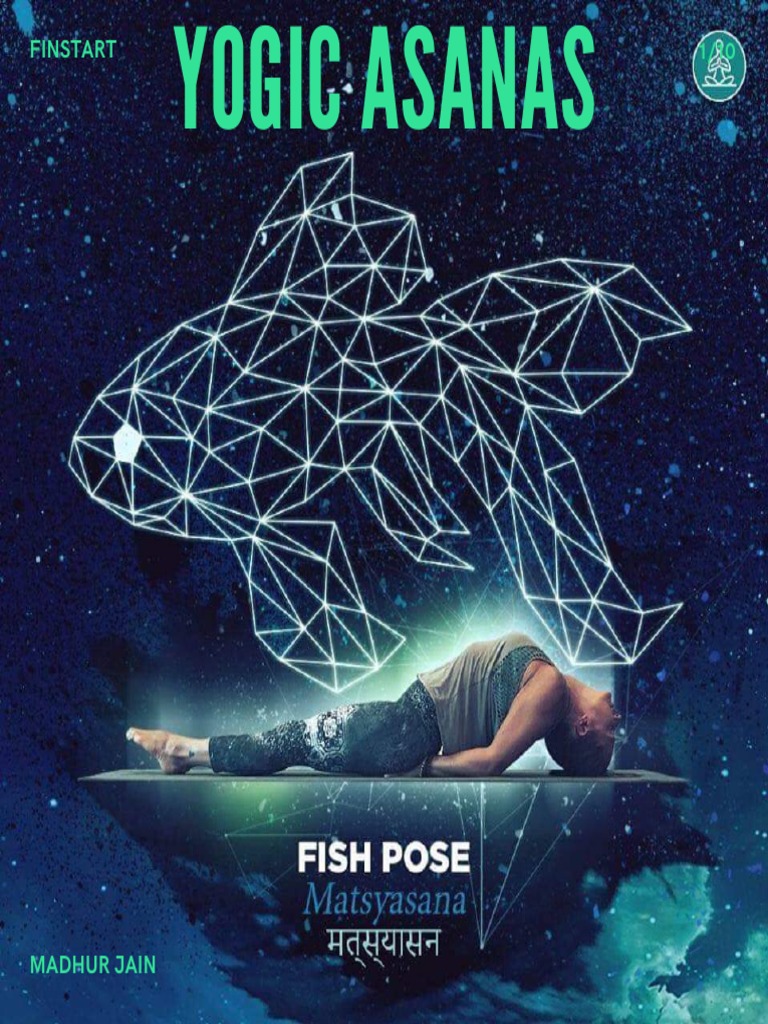 Yogic Asanas Guide by Madhur Jain | PDF