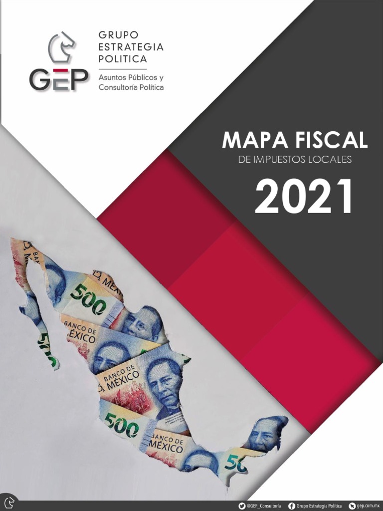 FINAL Mapa Fiscal Estados 2021 - GEP | PDF | Impuestos | La contaminación del aire