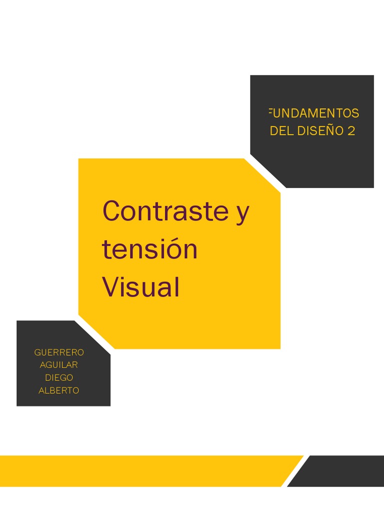 Constraste y Tension Visual Unidad 1 Guerrero Aguilar Diego Alberto | PDF