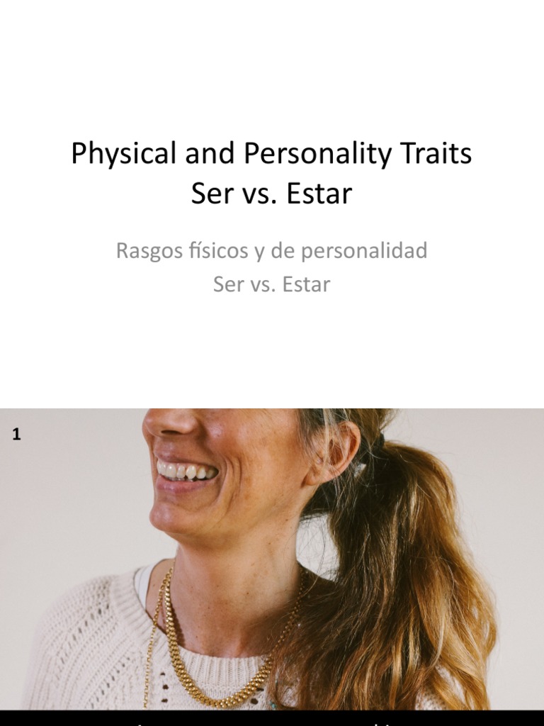 SER Vs ESTAR - Practice Physical and Personality Traits Practice ...