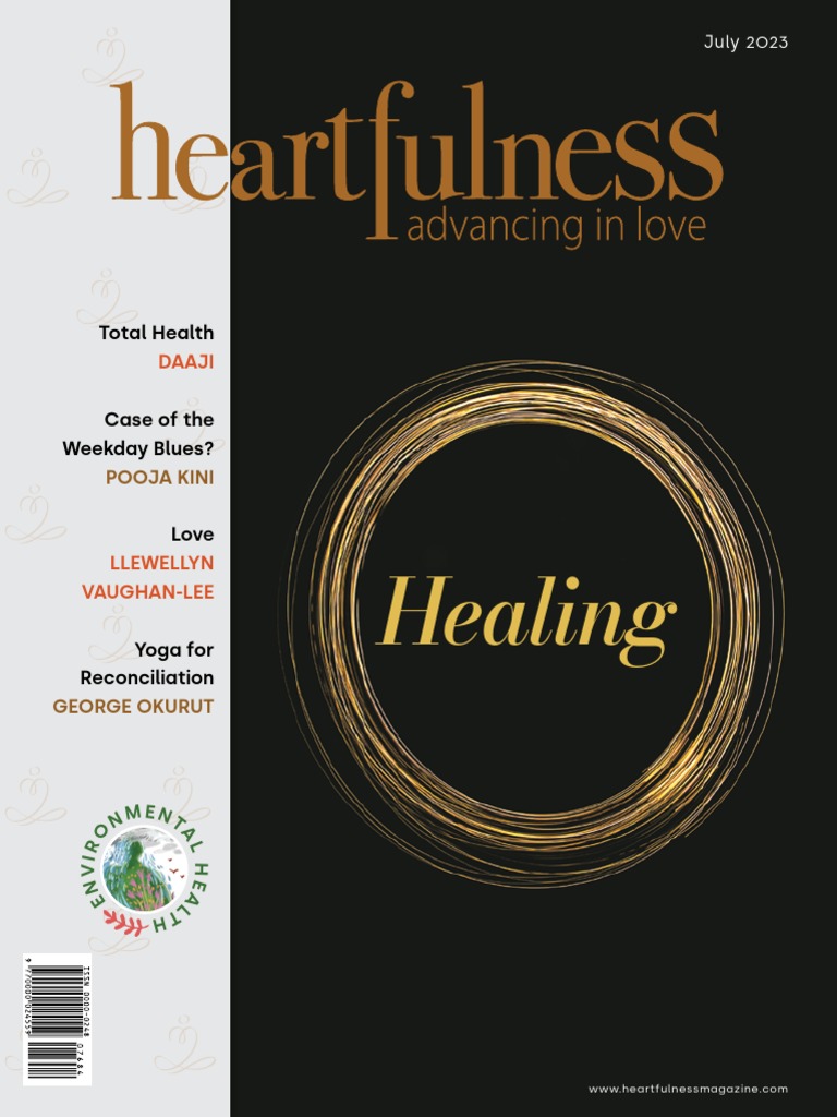 Heartfulness Magazine - July 2023 (Volume 8, Issue 7) | PDF | Ayurveda ...