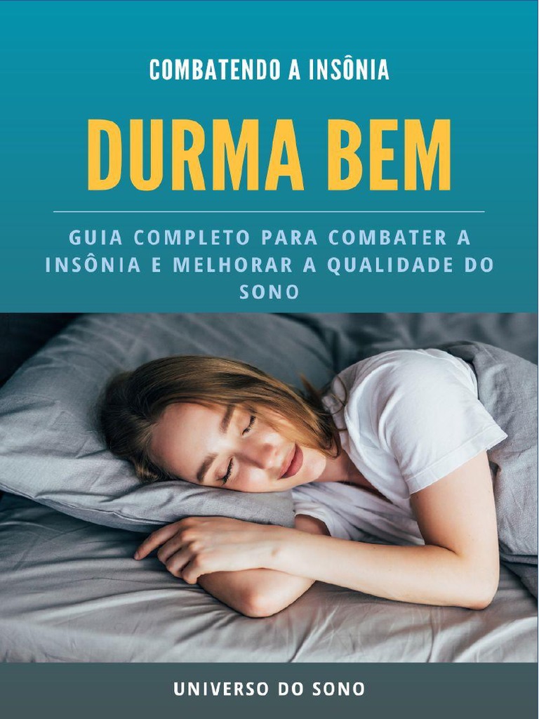 Durma Bem - Guia Completo Para Combater a Insônia e Melhorar a ...