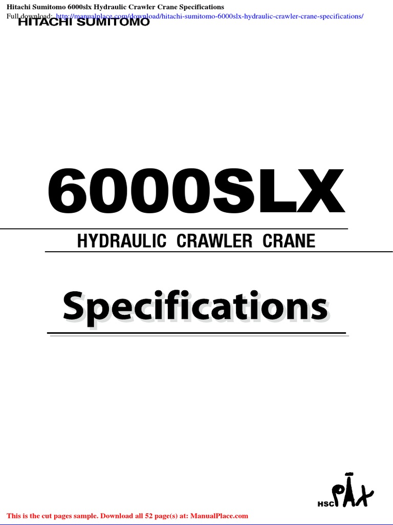 Hitachi Sumitomo 6000slx Hydraulic Crawler Crane Specifications | PDF ...
