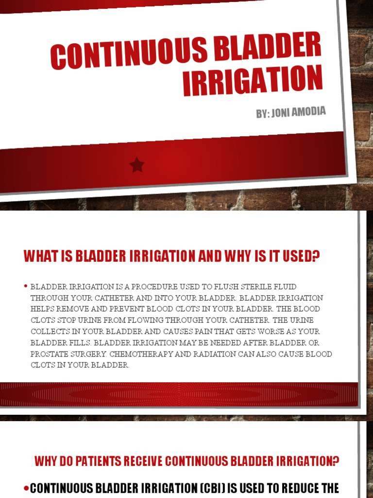 Continuous Bladder Irrigation Overview | PDF | Urinary Bladder ...