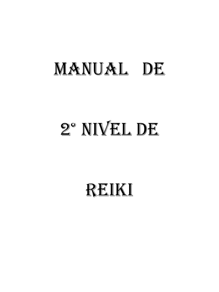 Manual de Reiki 2° Nivel Nuevo | PDF | Reiki | Mente