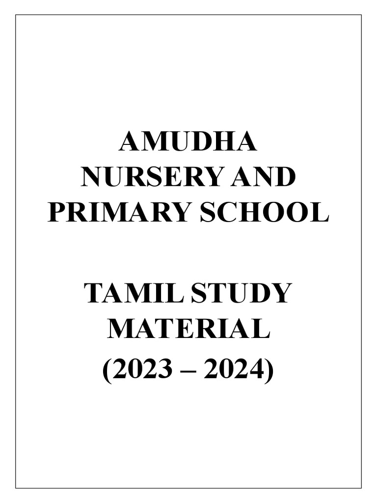 Amudha Nursery and Primary School Tamil Study Material (2023 - 2024) | PDF