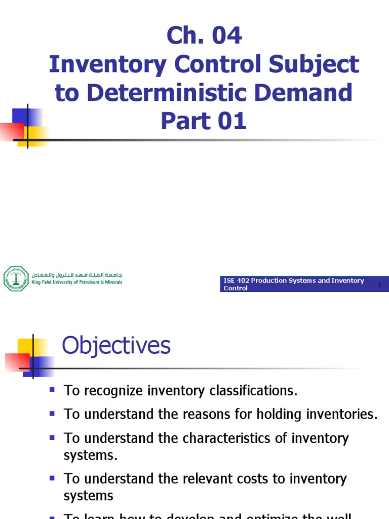 CH 04 - Inventory Control Subject To Deterministic Demand - Part 01 ...
