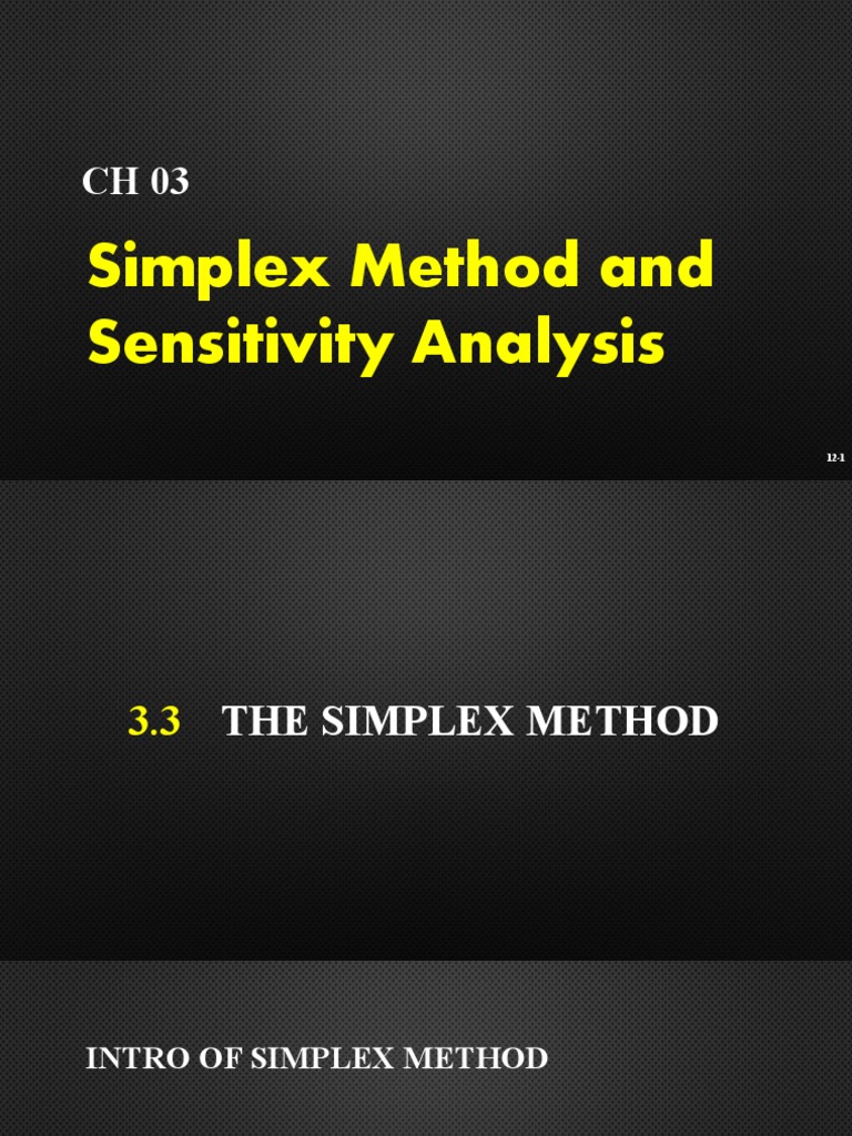 CH 03 Simplex Method and Sensitivity Analysis | PDF | Mathematical Optimization | Analysis