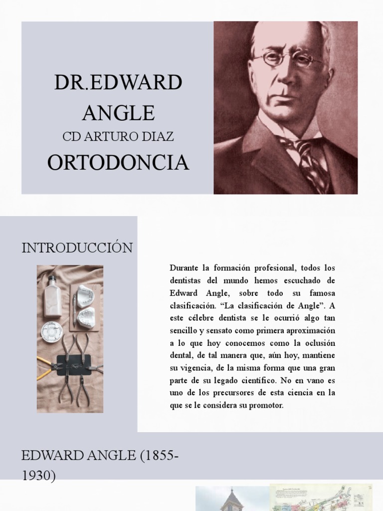 Presentación Edward Angle | PDF | Odontología | Ortodoncia