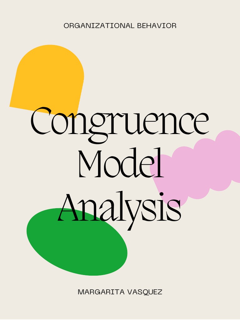 Congruence Model Analysis | PDF | Toma de decisiones