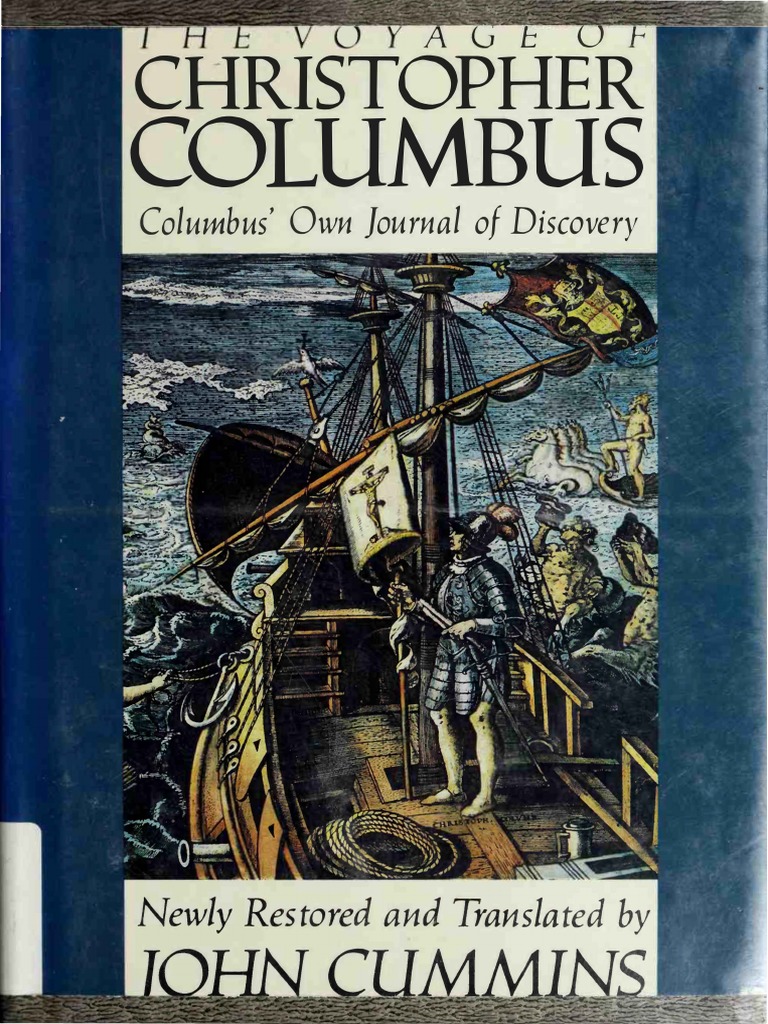 The Voyage of Christopher Columbus Columbus' Own Journal of Discovery ...