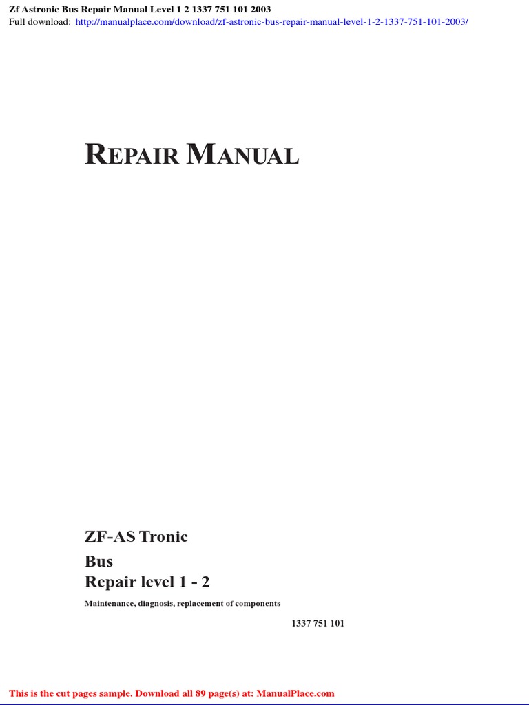 ZF Astronic Bus Repair Manual Level 1-2-1337 751 101 2003 | PDF ...