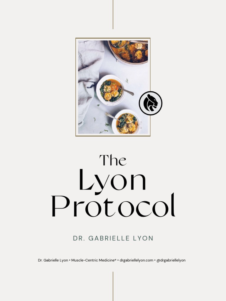 The Lyon Protocol Dr. Gabrielle Lyon | PDF | Fat | Dieting