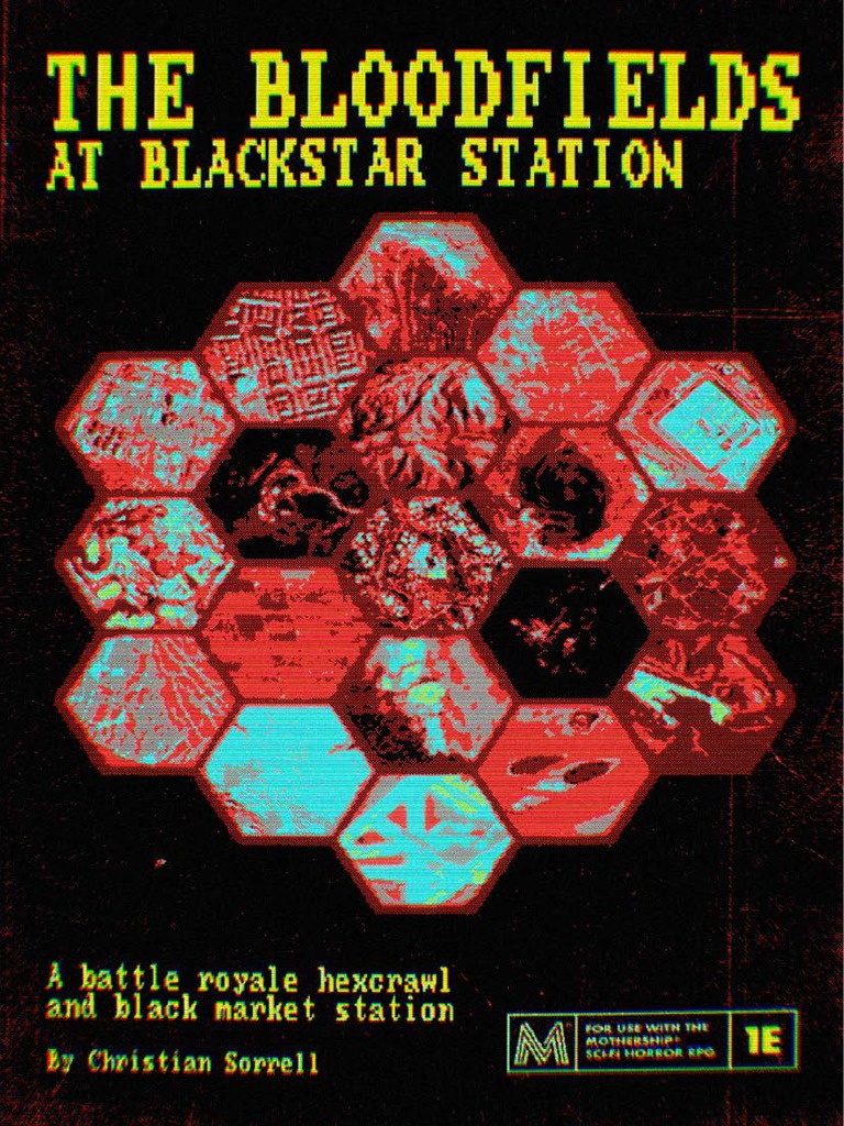 Mothership - Bloodfields at Blackstar Station | PDF