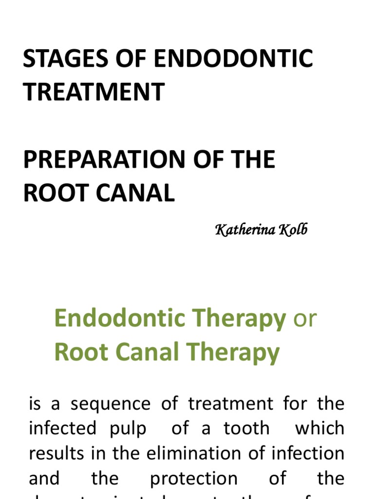 Lecture - 6-8 - Preparation of The Root Canal. Stages of The Endodontic Treatment | PDF | Health ...