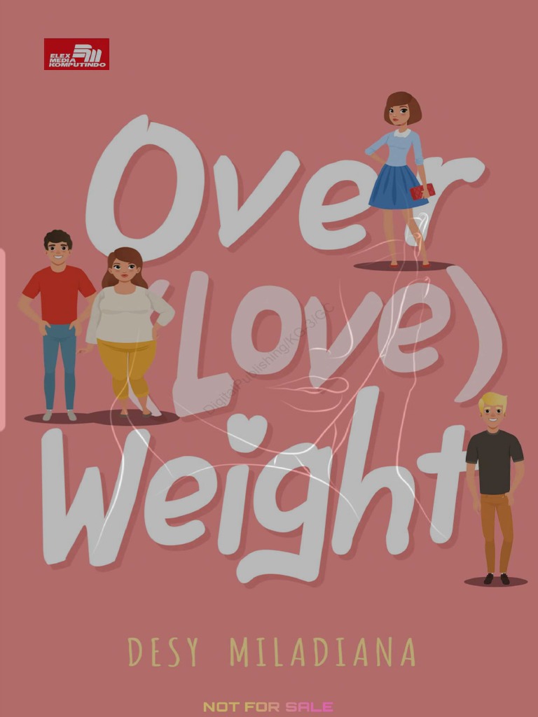 Over (Love) Weight by Desy Miladiana | PDF