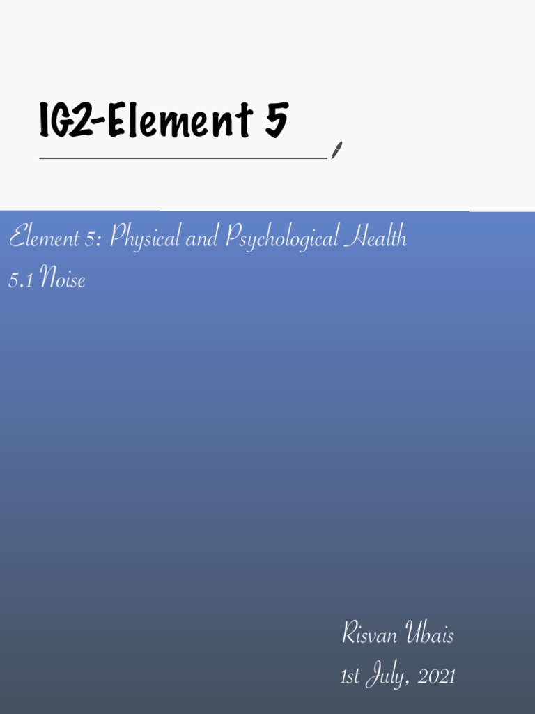 IG2 Day 1 Element 5 | PDF | Noise | Hazards