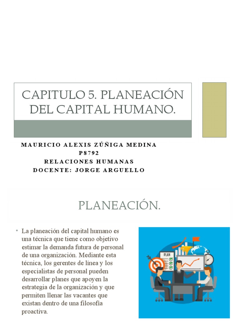 Capitulo 5. Planeacion Del Capital Humano - Mauricio Zúñiga P8792 | PDF | Gestión de recursos ...