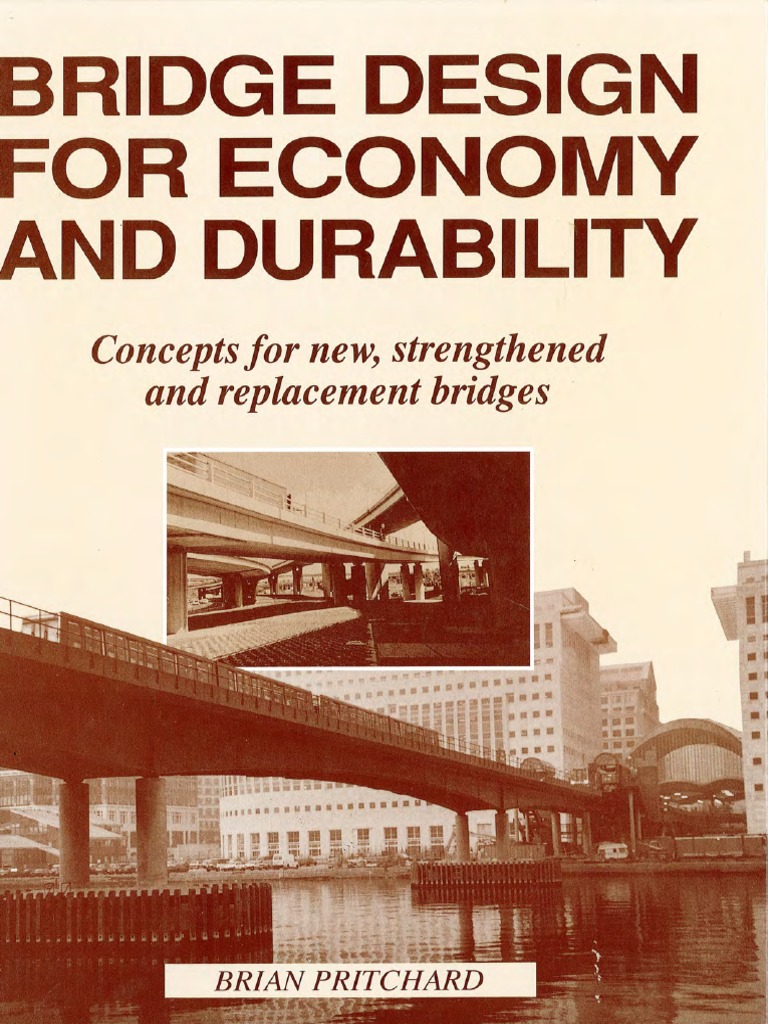 Bridge Design For Economy and Durability Concepts For New, Strengthened ...