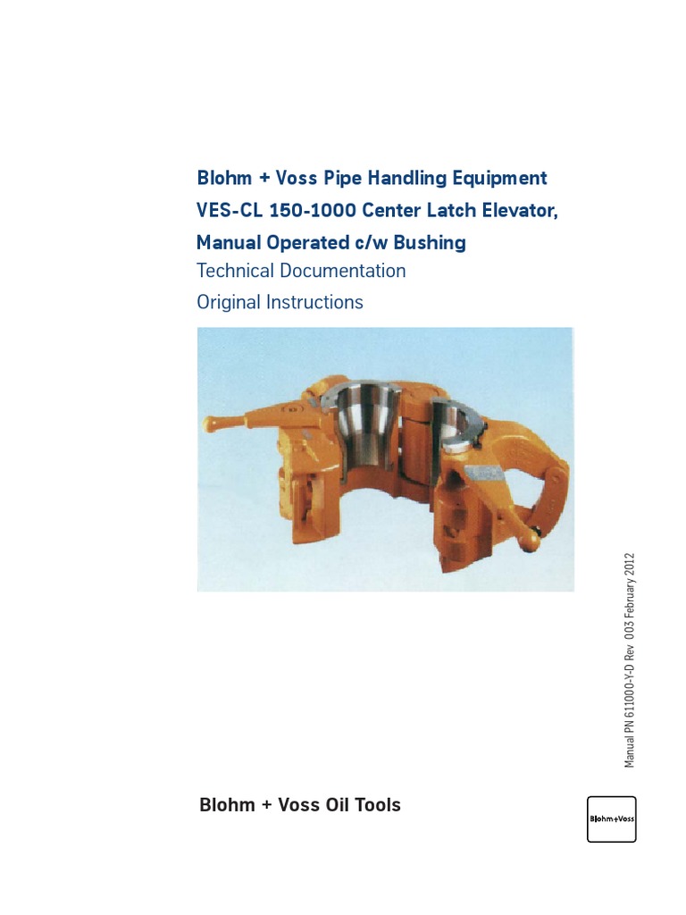 Blohm + Voss Pipe Handling Equipment VES-CL 150-1000 Center Latch ...