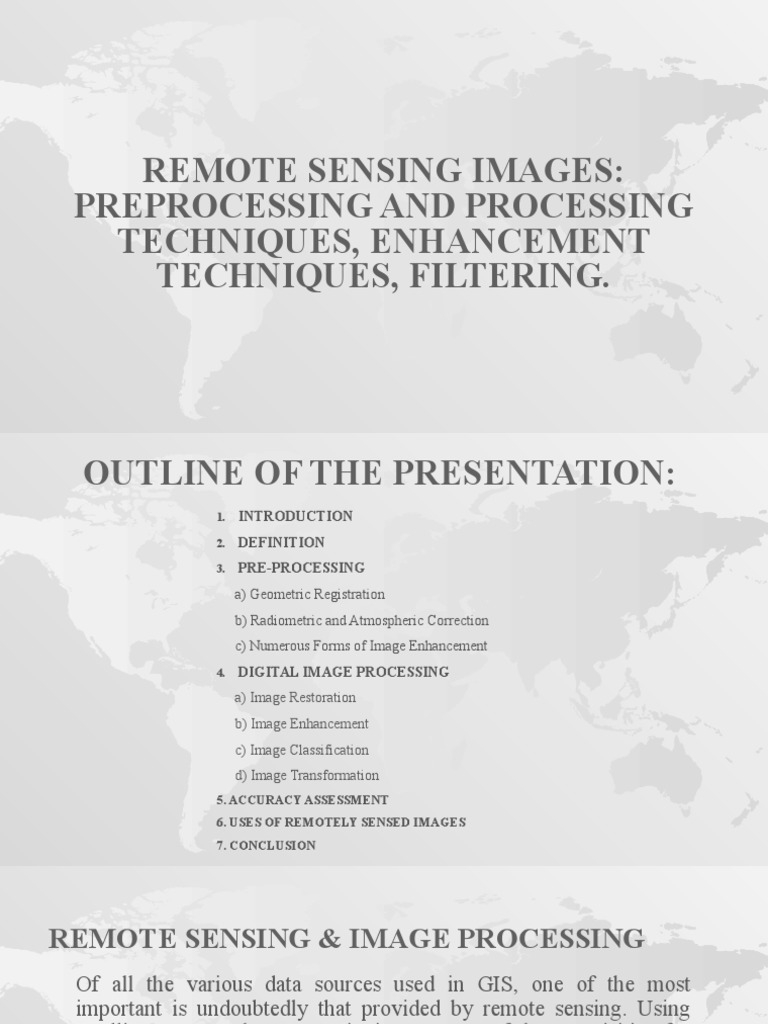 REMOTE SENSING IMAGES PREPROCESSING AND PROCESSING TECHNIQUES ...