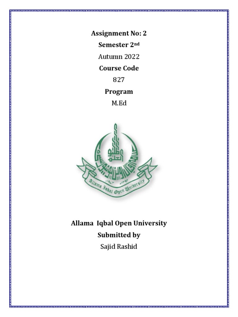 Assignment No: 2 Semester 2 Course Code Program: Autumn 2022 827 M.Ed | Download Free PDF ...
