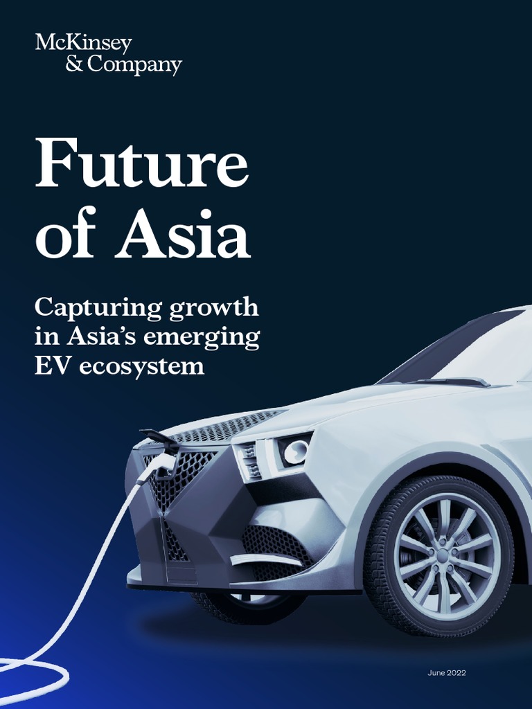 Capturing Growth in Asias Emerging Ev Ecosystem | PDF | Electric Vehicle | Infrastructure