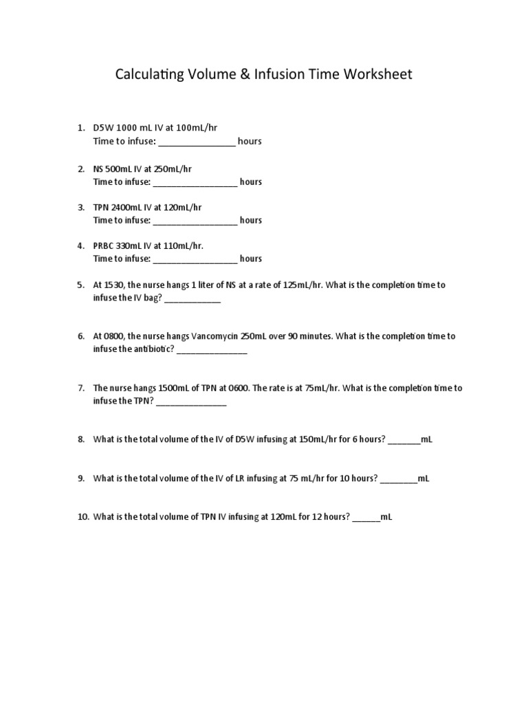 Calculating Volume - Infusion Time Worksheet | PDF