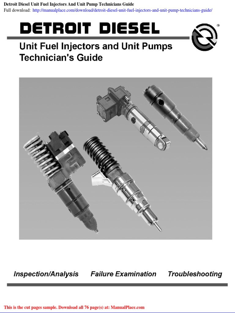 Detroit Diesel Unit Fuel Injectors and Unit Pump Technicians Guide ...