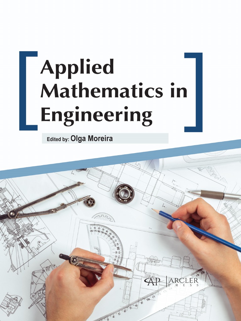 Olga Moreira - Applied Mathematics in Engineering-Arcler Press (2023 ...