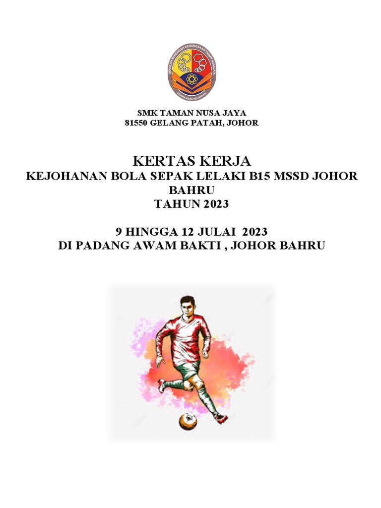 Kertas Kerja Kejohanan Bola Sepak b15 Mssd Jb 2023 | PDF