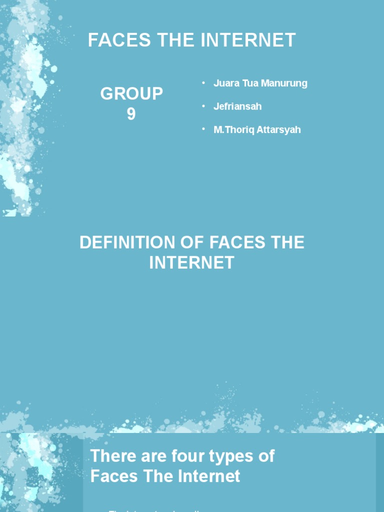 Faces The Internet: Group 9 | PDF | Internet | World Wide Web