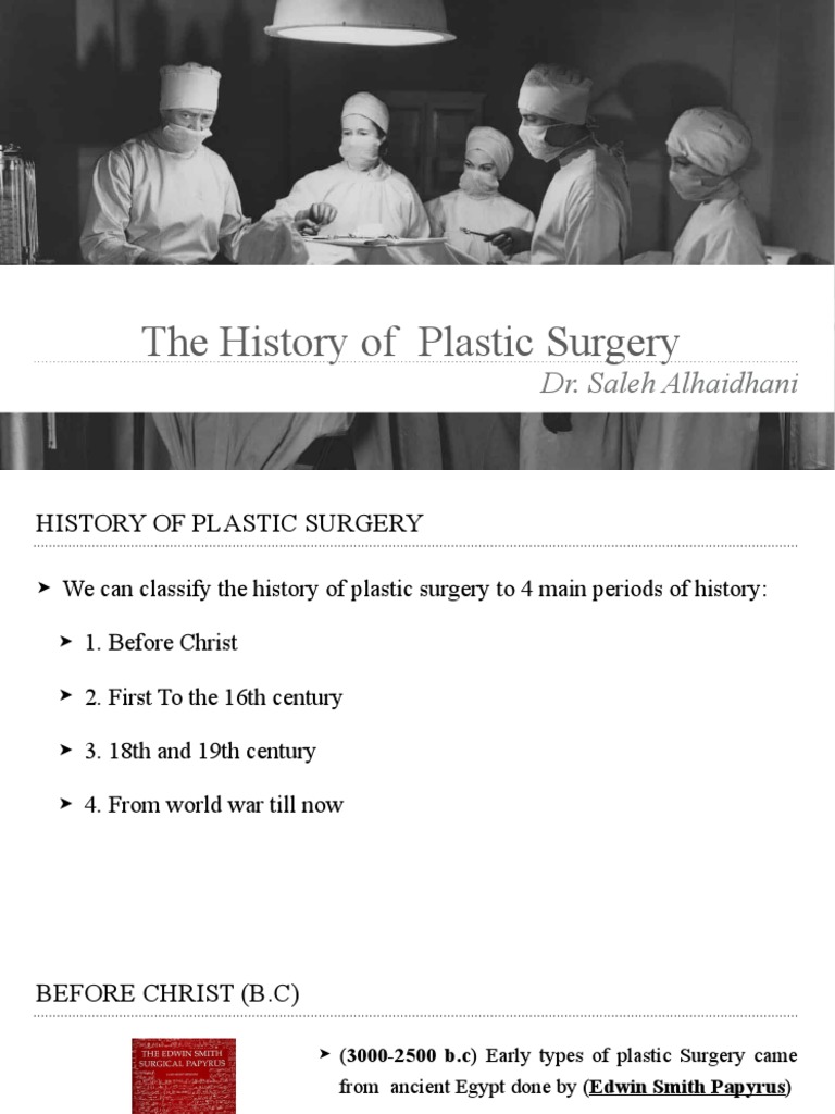 History of Plastic Surgery Timeline | PDF | Plastic Surgery | Cosmetic ...