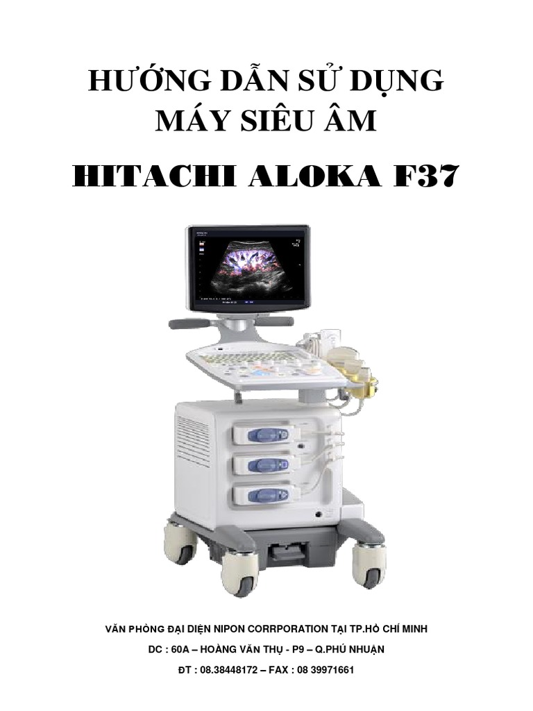 Hướng Dẫn Sử Dụng Máy Siêu Âm Hitachi Aloka F37 | PDF