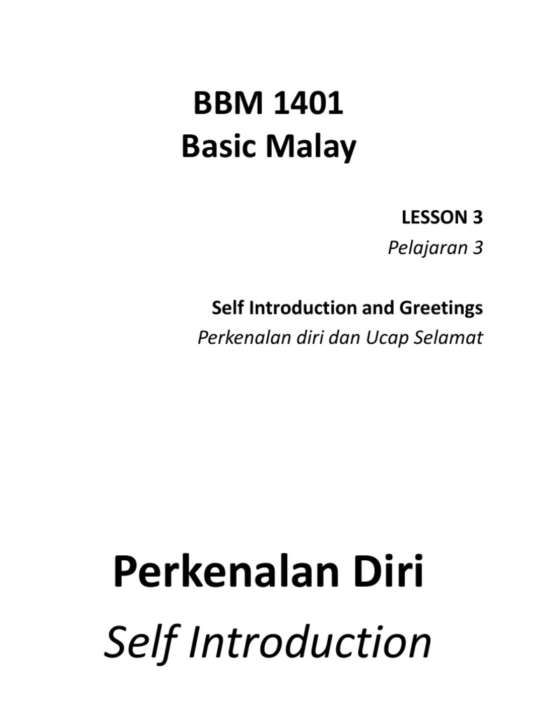 Dokumen - Tips - BBM 1401 Basic Nama Saya Tan Wei Ling My Name Is Tan Wei Ling Asal Saya Datang ...