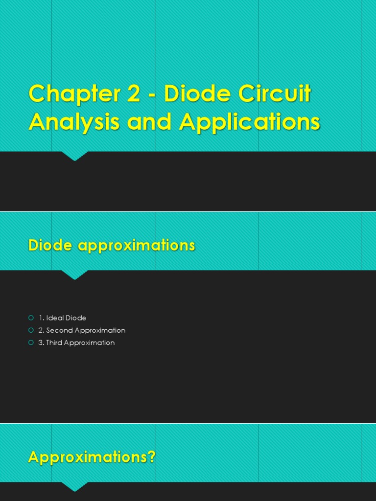 Chapter 2 - Diode Circuit Analysis and Applications-1 | PDF | P–N Junction | Diode