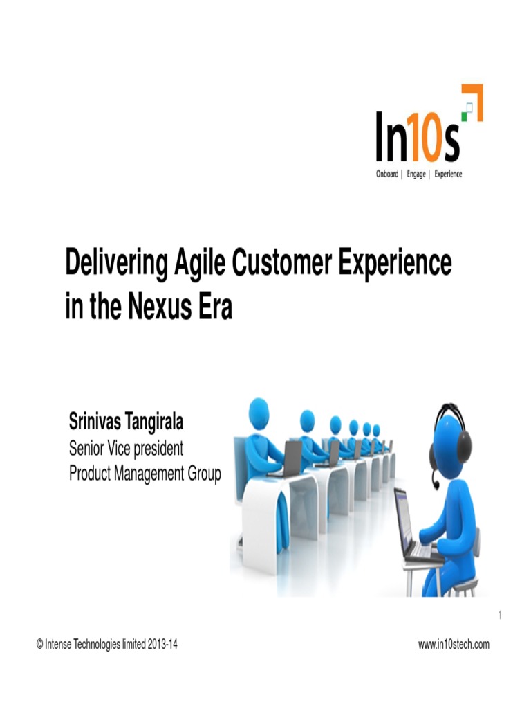 Delivering Agile Customer Experience in The Nexus Era - 17dec2013-1 | PDF