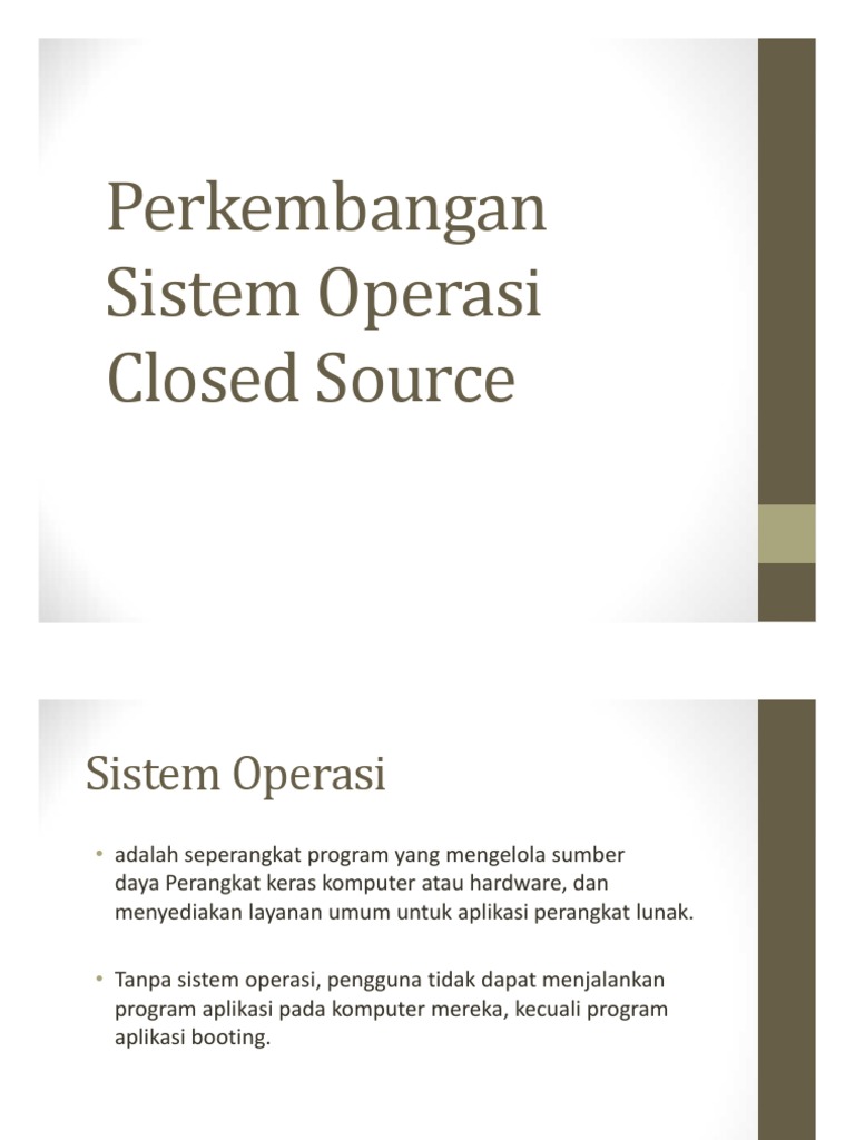 Perkembangan Sistem Operasi Closed Source | PDF | Komputer | Teknologi ...