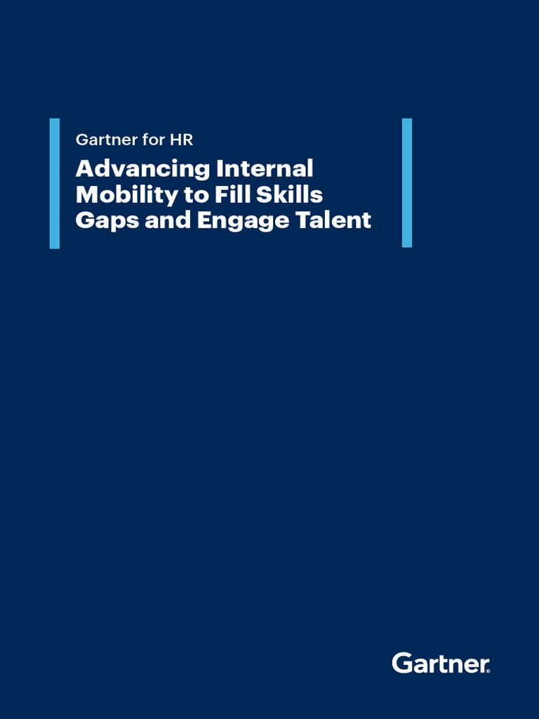 Resources For Advancing Internal Mobility To Fill Skills Gaps and Engage Talent | PDF