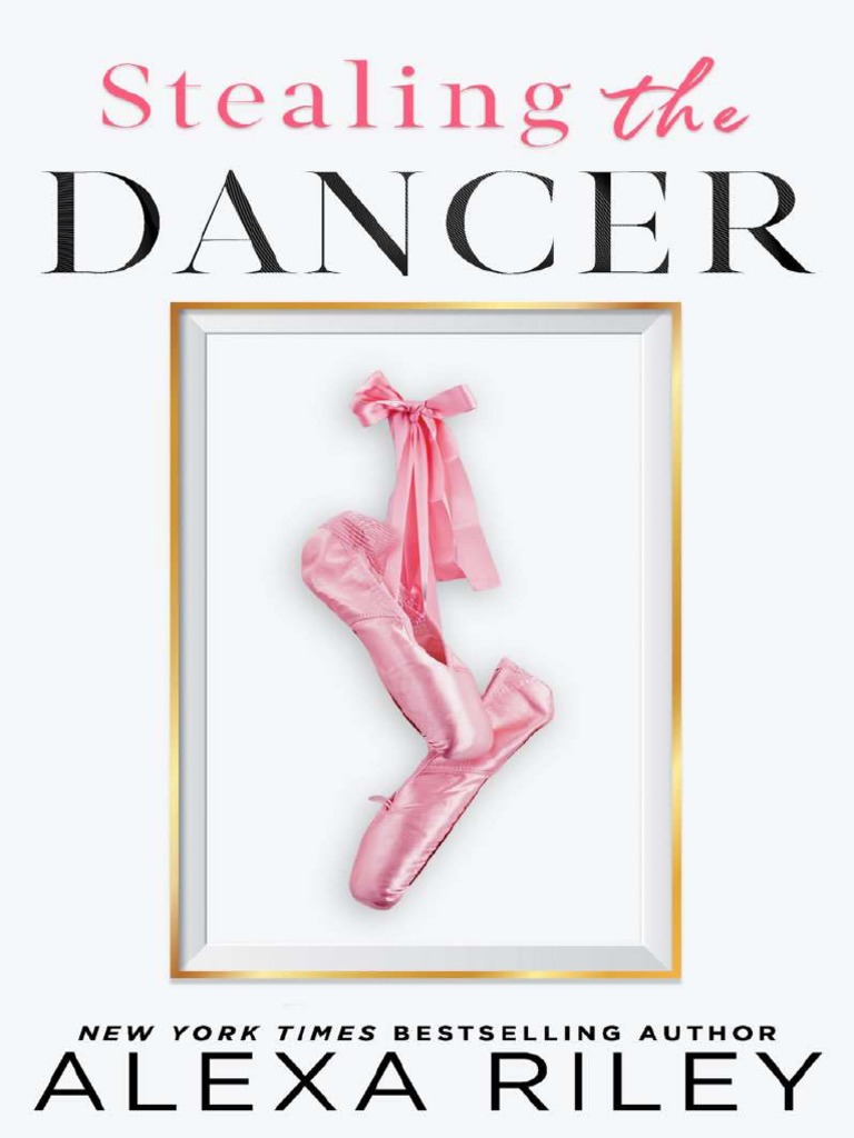 Alexa Riley - Stealing The Dancer | PDF